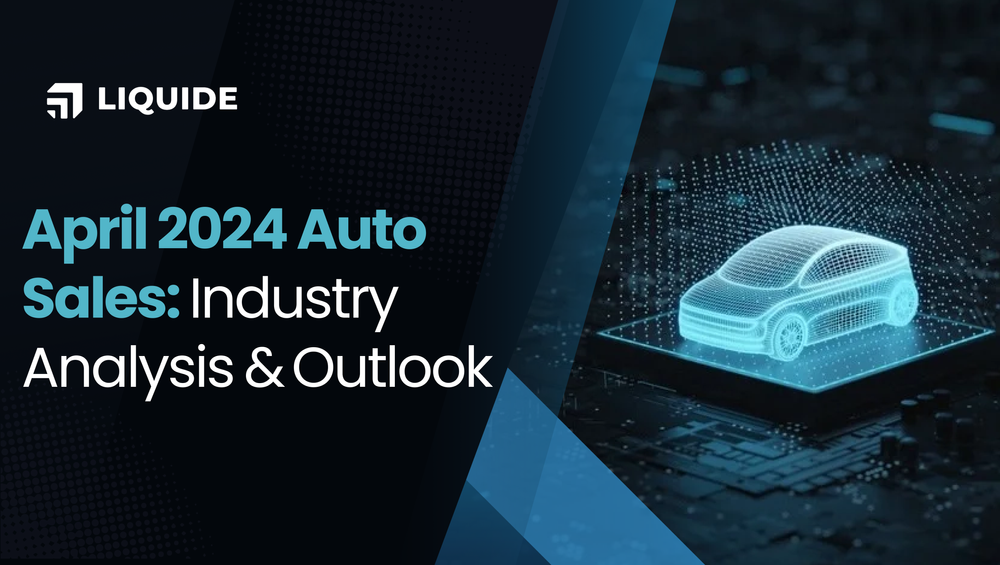 April 2024 Auto Sales Report: Industry Analysis & Outlook