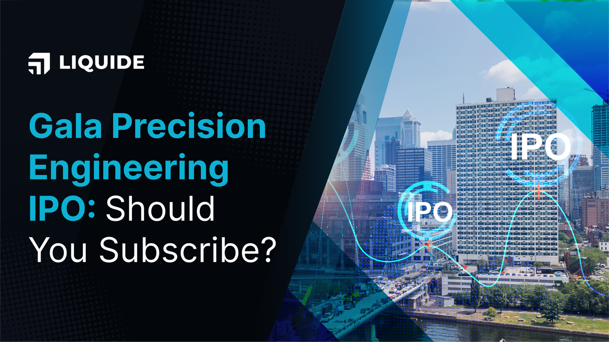 Gala Precision Engineering IPO Analysis – GMP, Subscription Status ...