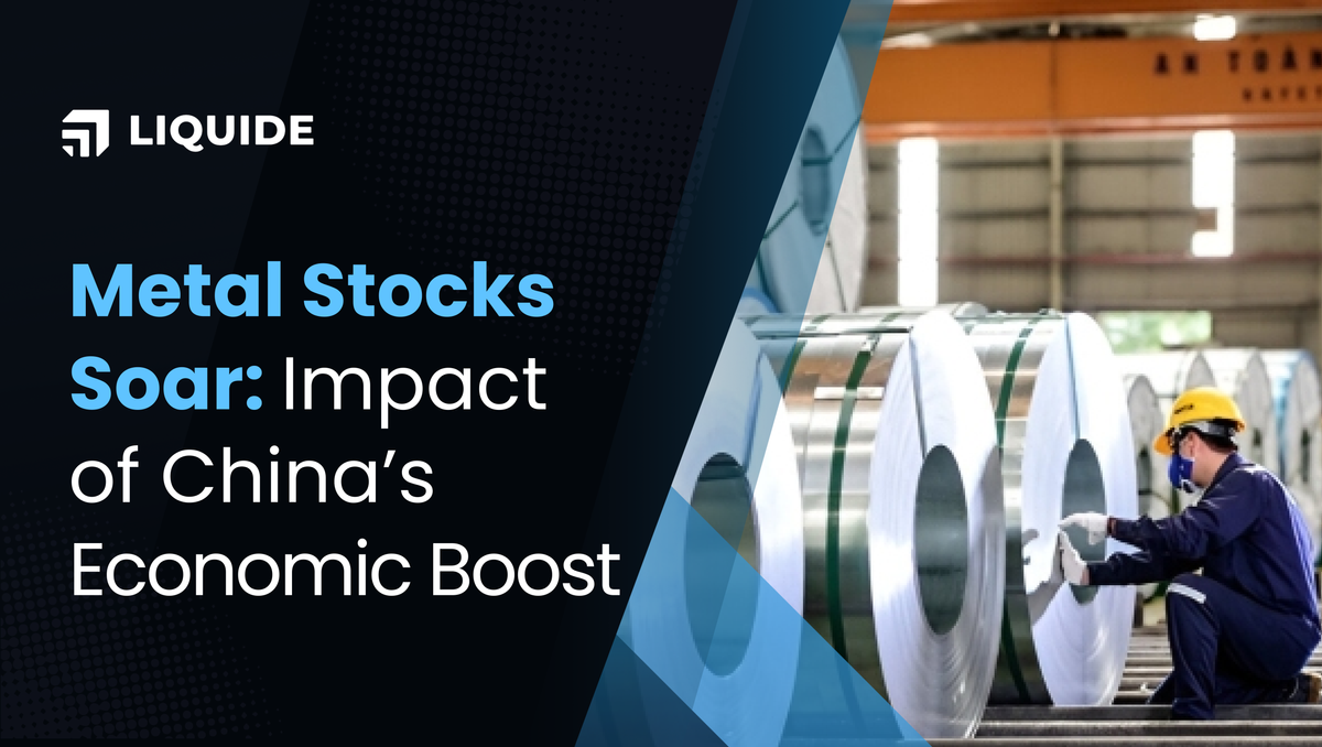 Explained: Today’s Surge in Metal Stocks Due to China’s Economic Policies