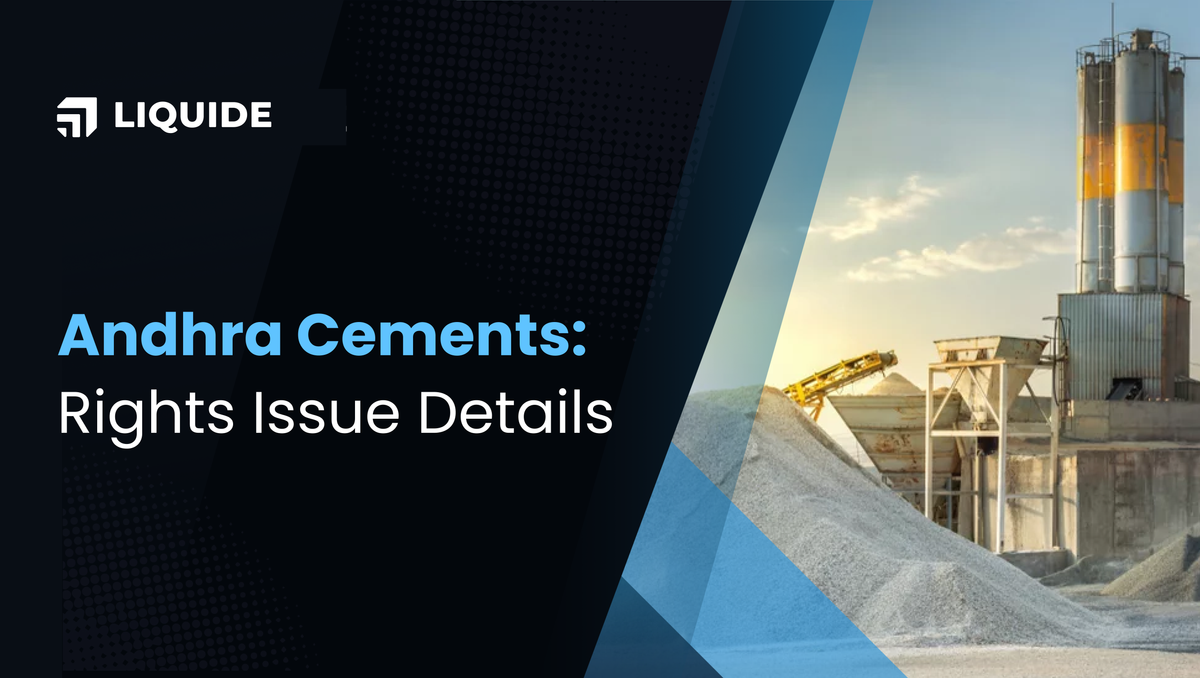 Andhra Cements Files for Rs 180 Crore Rights Issue | Liquide